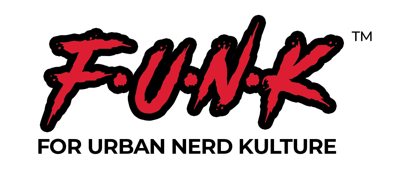 About Us - F.U.N.K - For Urban Nerd Kulture